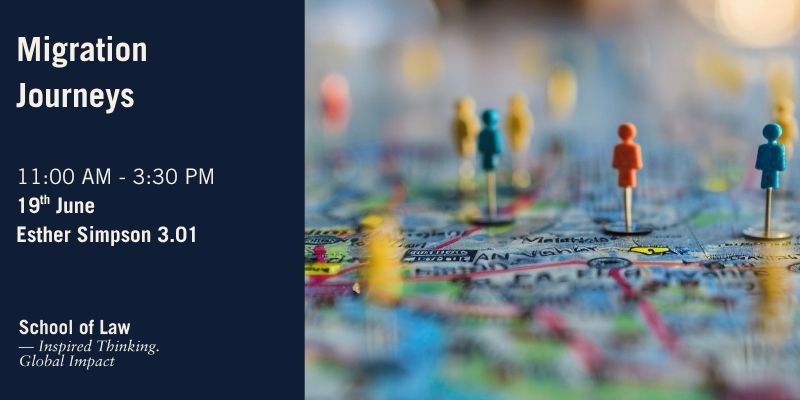 Migration Journeys | School of Law | University of Leeds